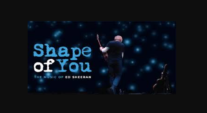 The Story Behind Ed Sheeran's Hit Song 'Shape of You'
